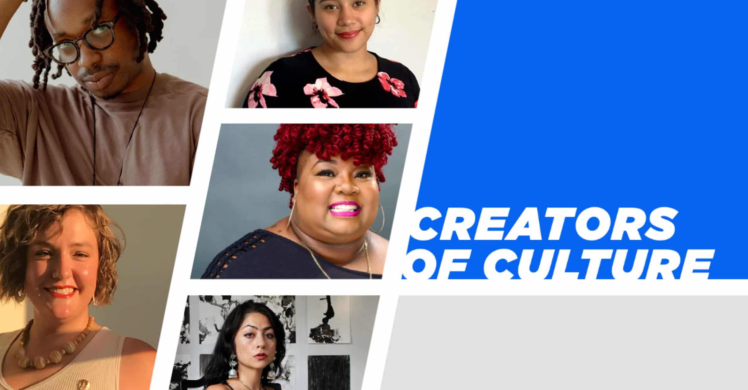 Meet our 2023 Creators of Culture - CultureSource